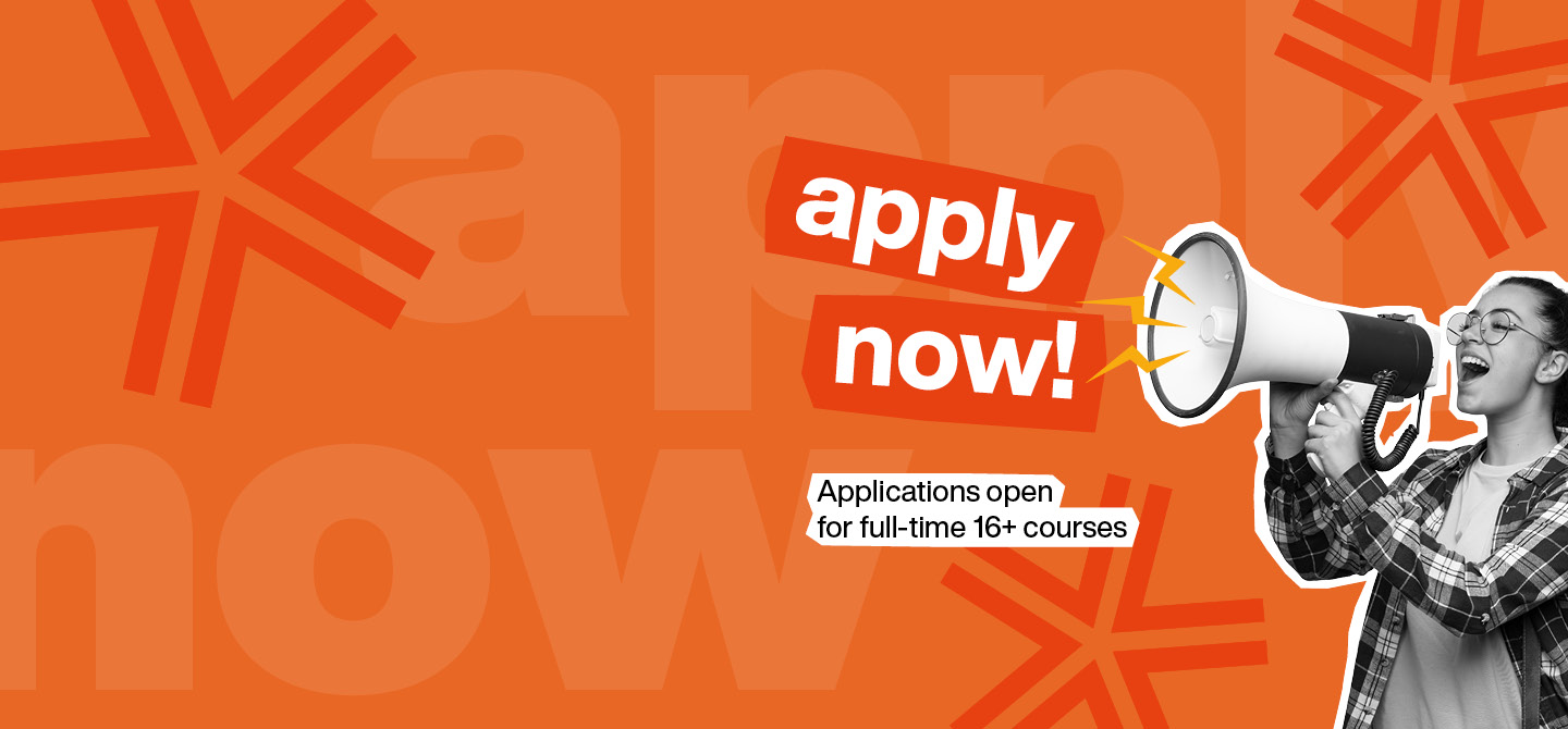 Apply now for September 2025 | Northbrook College